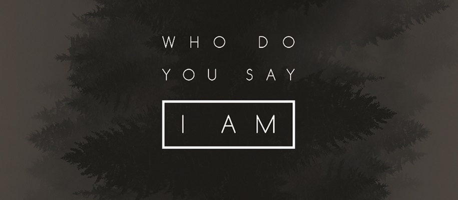 Who_do_you_say_i_am_header web – Living Creek Christian Church